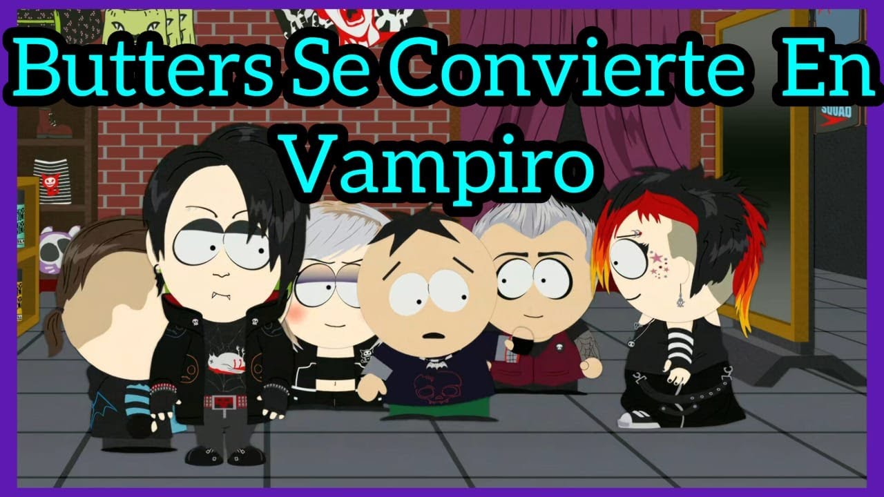 El Día En Que Butters Se Convirtió En Vampiro || Resumen || South Park ...