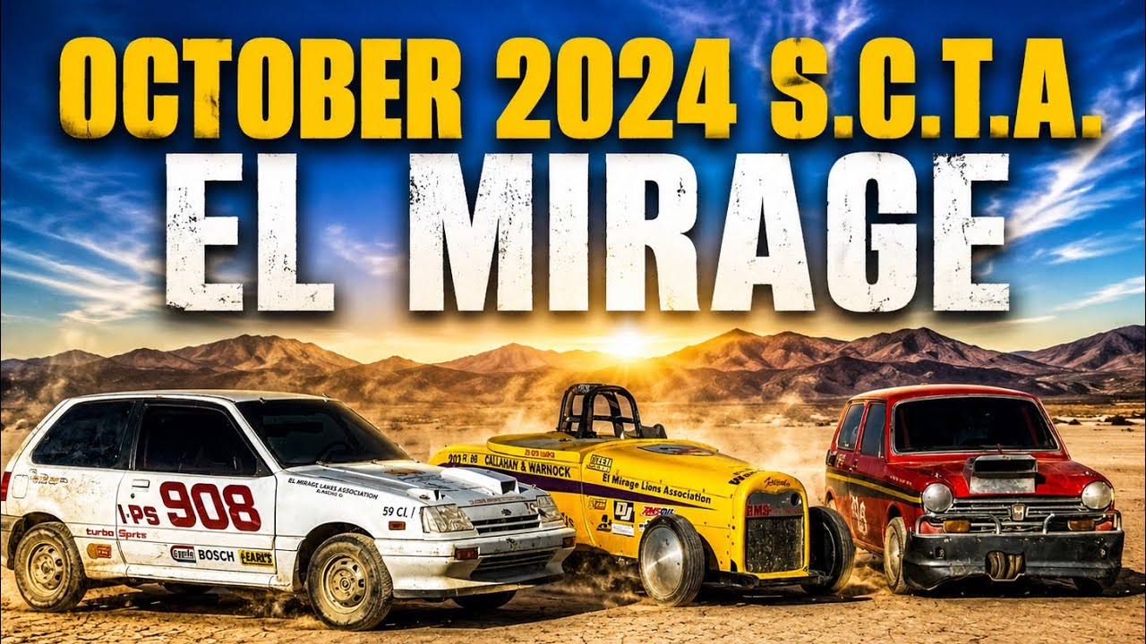 OCTOBER 2024 S.C.T.A. EL MIRAGE LAND SPEED RACING - YouTube