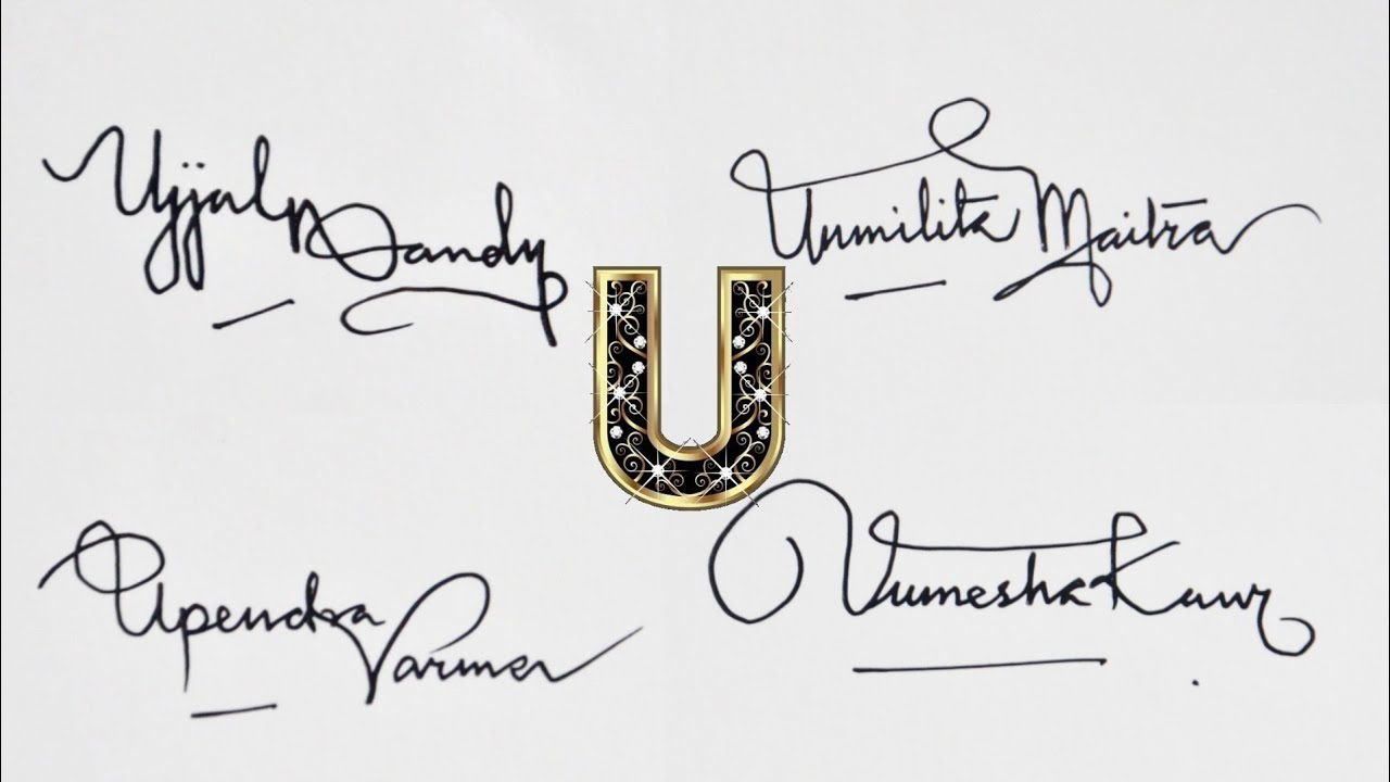 Beautiful Signature | Signature of alphabet U || Anup calligraphy ...