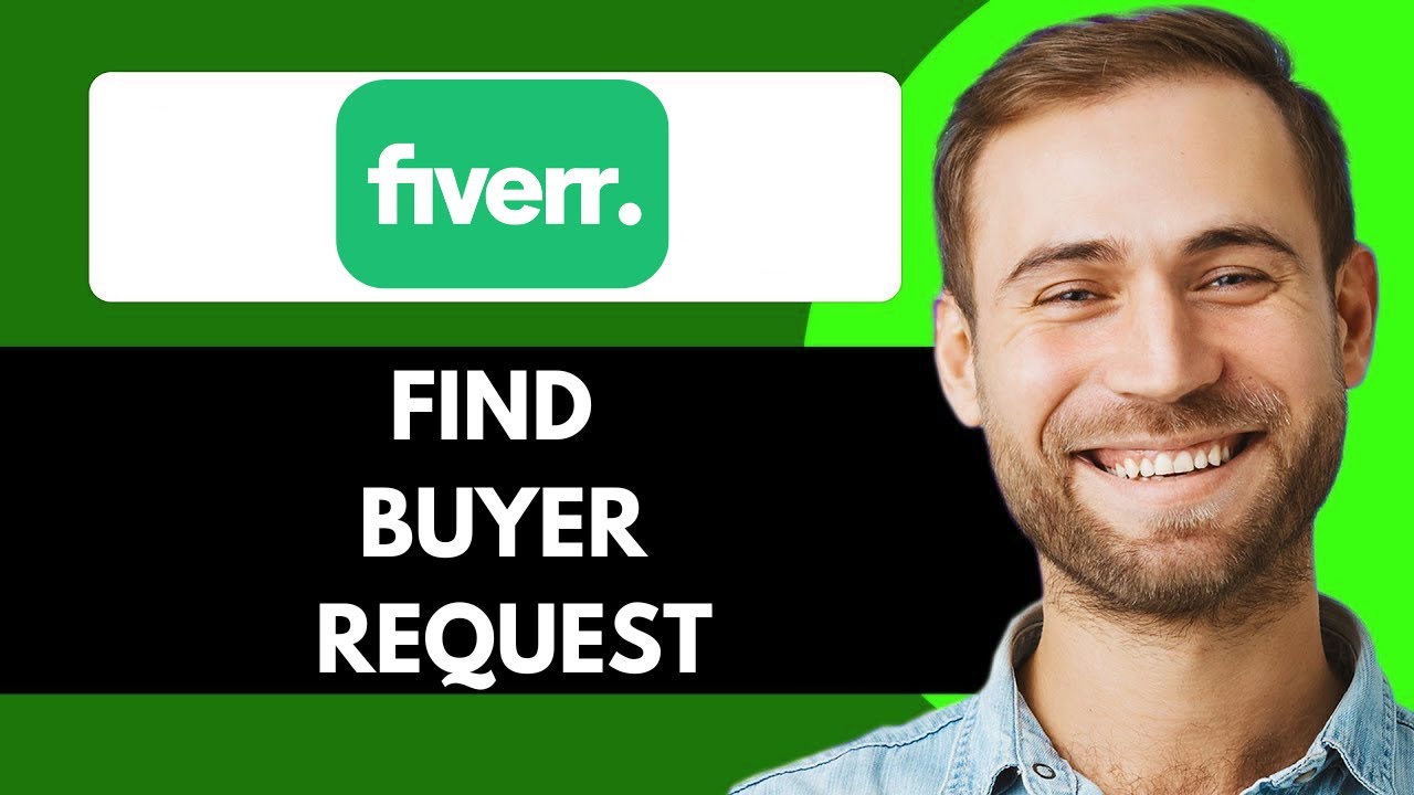 HOW TO FIND BUYER REQUEST ON FIVERR (FULL GUIDE) - YouTube