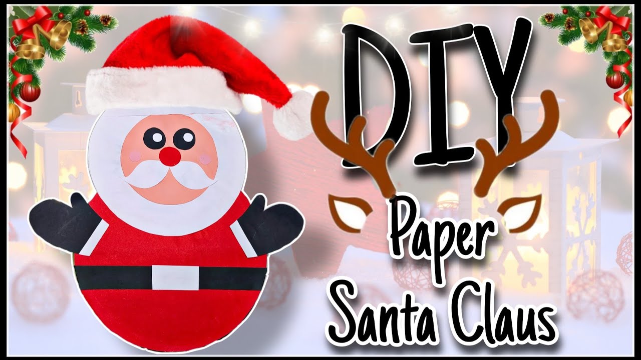 Santa Claus from Paper/How to make Santa Claus at home/Christmas ...