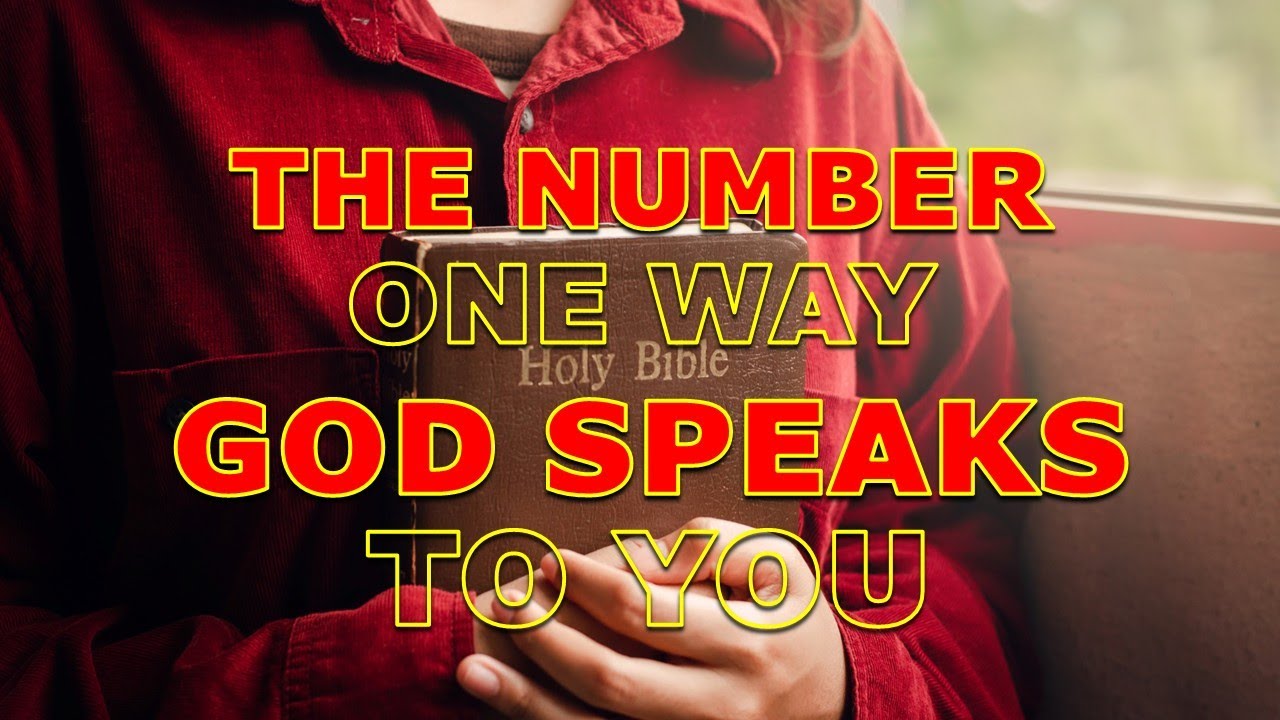 THE NUMBER ONE WAY GOD SPEAKS TO YOU - YouTube