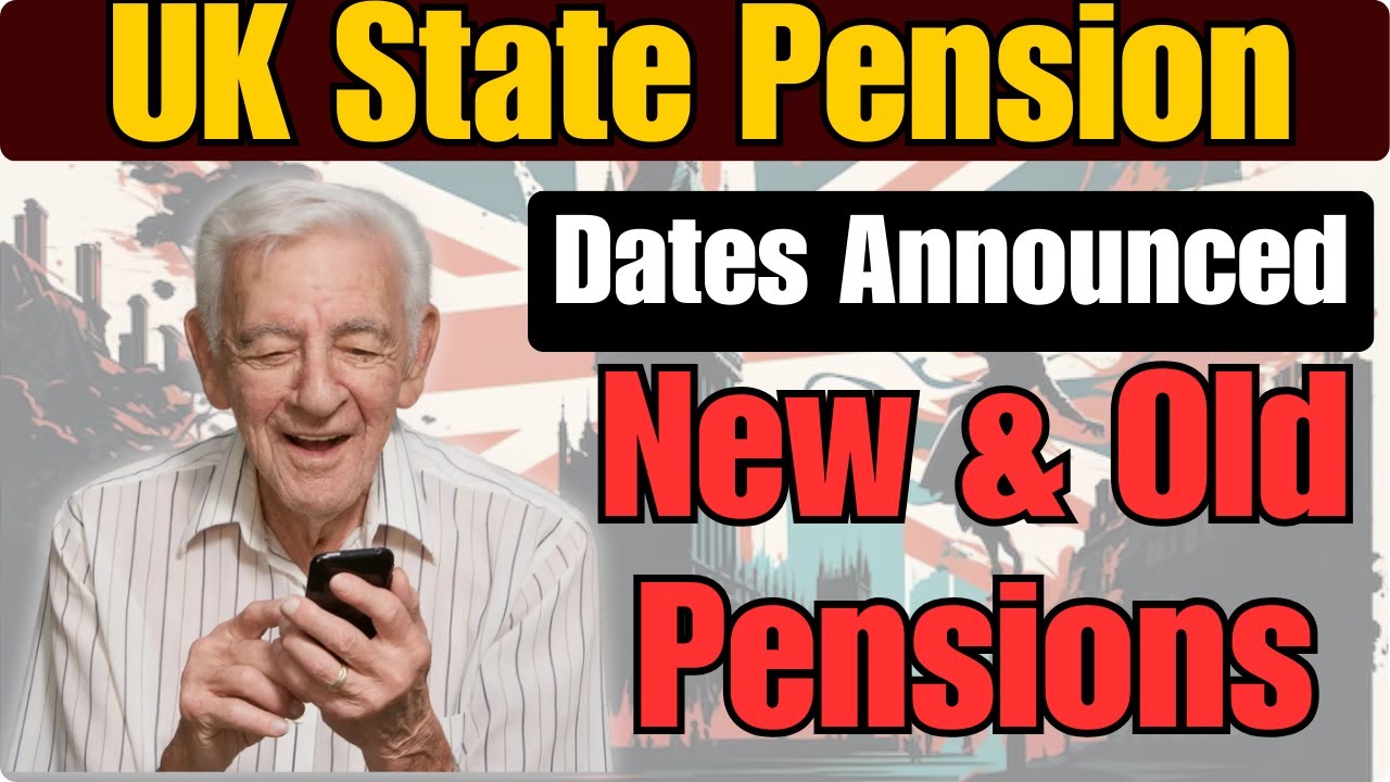 UK State Pension Dates Announced: Key Details for New & Old Pensions ...