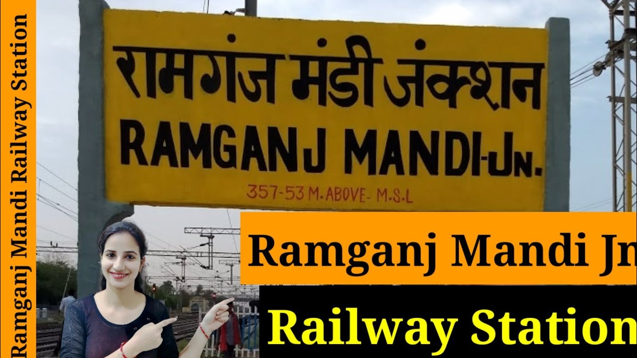 RMA/Ramganj Mandi Junction Railway Station : Trains Timetable, Station ...