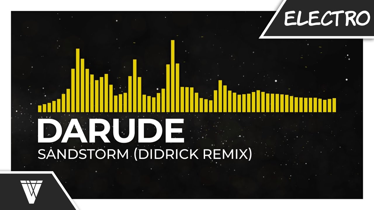 Darude - Sandstorm (Didrick Remix) - YouTube