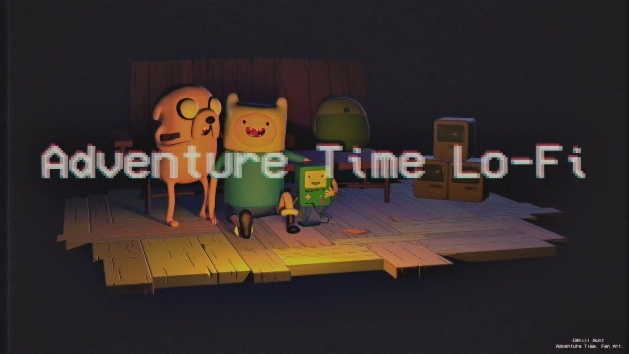 Adventure Time. 3D fan art. Lo-Fi MIX. - YouTube