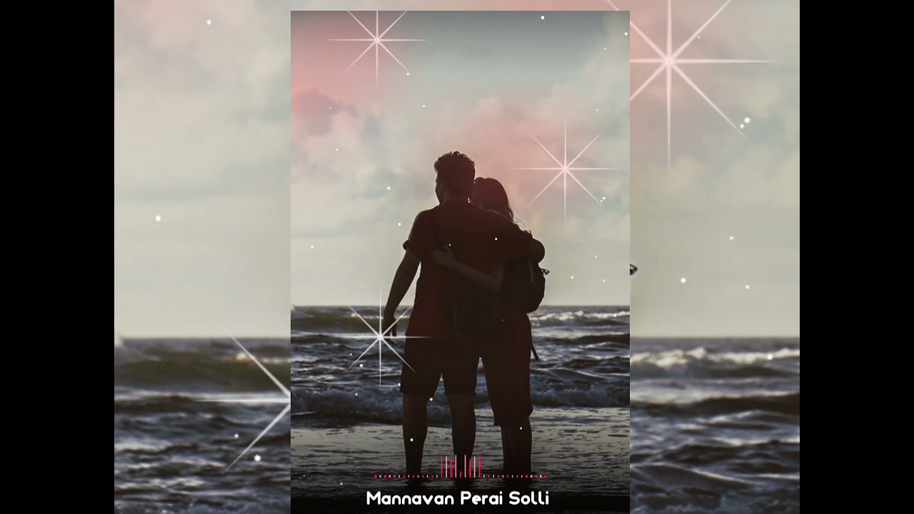 Mannavan Perai Solli - Chinna Chinna Vanna Kuyil Song for WhatsApp ...