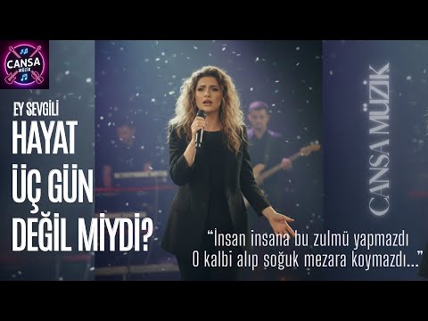 Hayat Üç Gün Değil miydi?/ Hiç beklemediğin anda kırıldıysan dinle!!!! /Cansa Müzik/BySa
