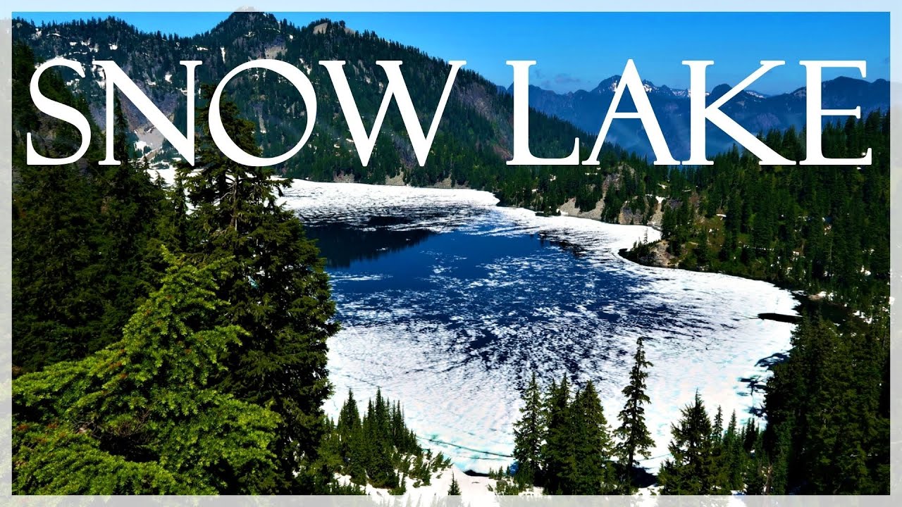 Snow Lake Trail Washington | Alpine Lake Wilderness Hike | Best Place ...