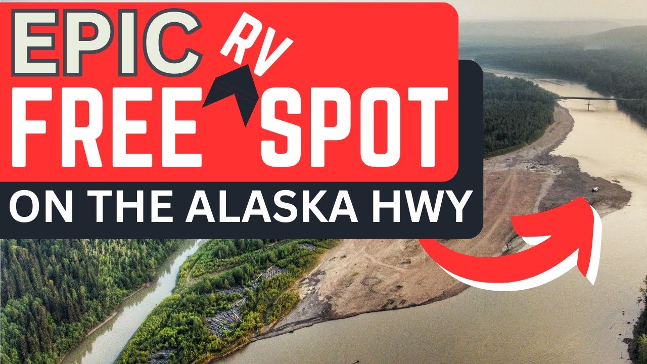 Boondocking on the Alaska Highway! Near Fort Nelson - YouTube