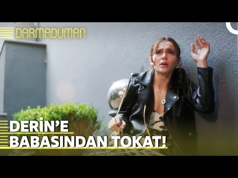 Derin, Babasından Tokat Yedi! | Darmaduman
