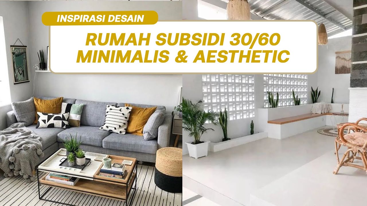 INSPIRASI DESAIN RUMAH SUBSIDI 30/60 & 36/60 (RUANG TAMU, DAPUR, DAN ...