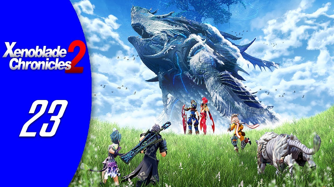 Xenoblade Chronicles 2 - Walkthrough #23 - Chapter 8: The World Tree ...