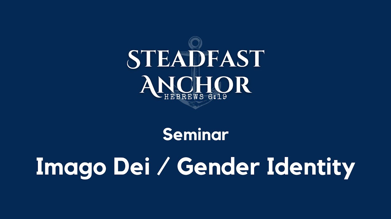 Imago Dei / Gender Identity (2022 SFC NW Conference Seminar) - YouTube