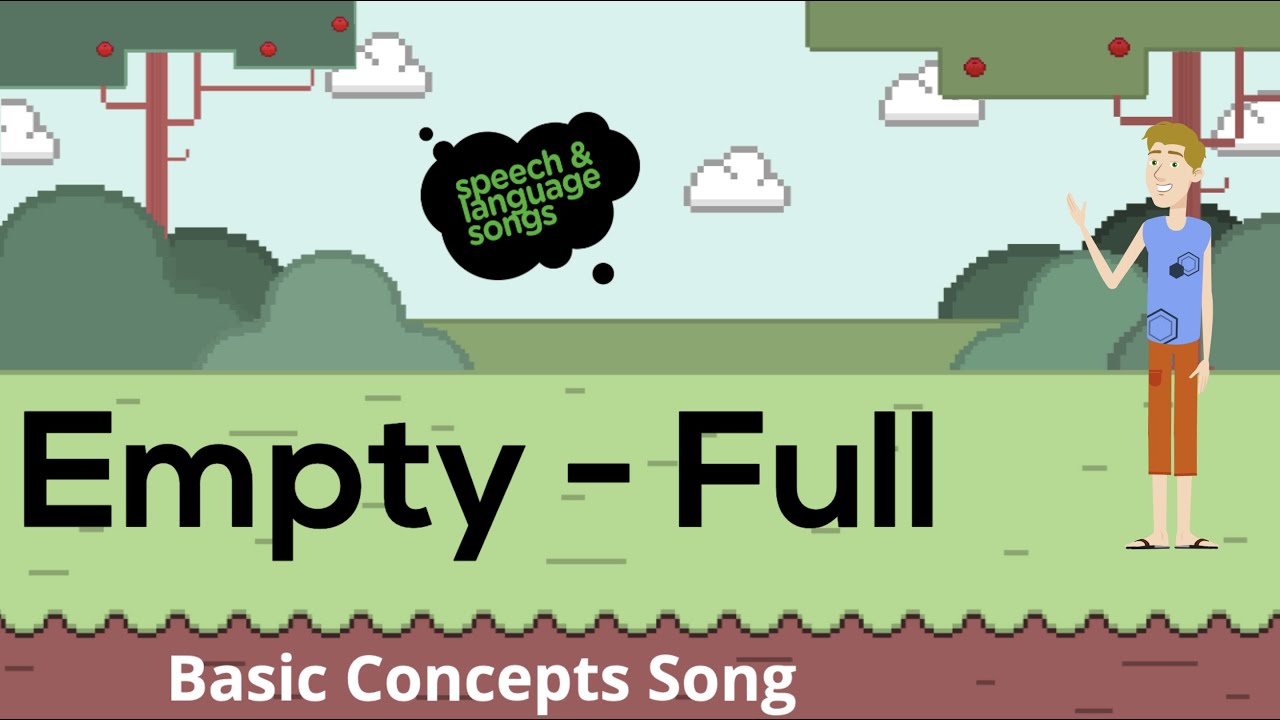 Empty Full Basic Concepts Song YouTube empty-full-basic-concepts-song-youtube