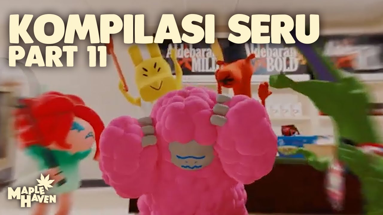 KESERUAN DI MAPLE HAVEN | PART 11 - YouTube