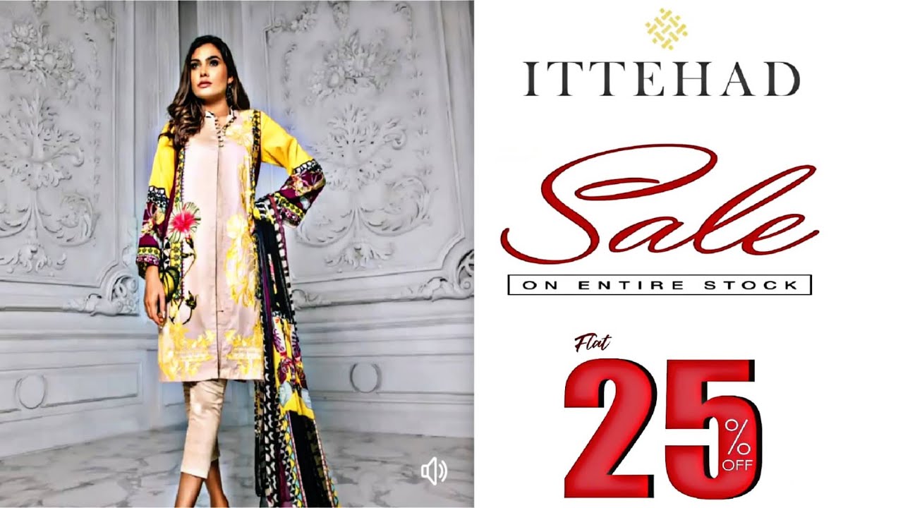 ITTEHAD Flat 25% Off Sale | Women Summer Collection | Ittehad lawn ...