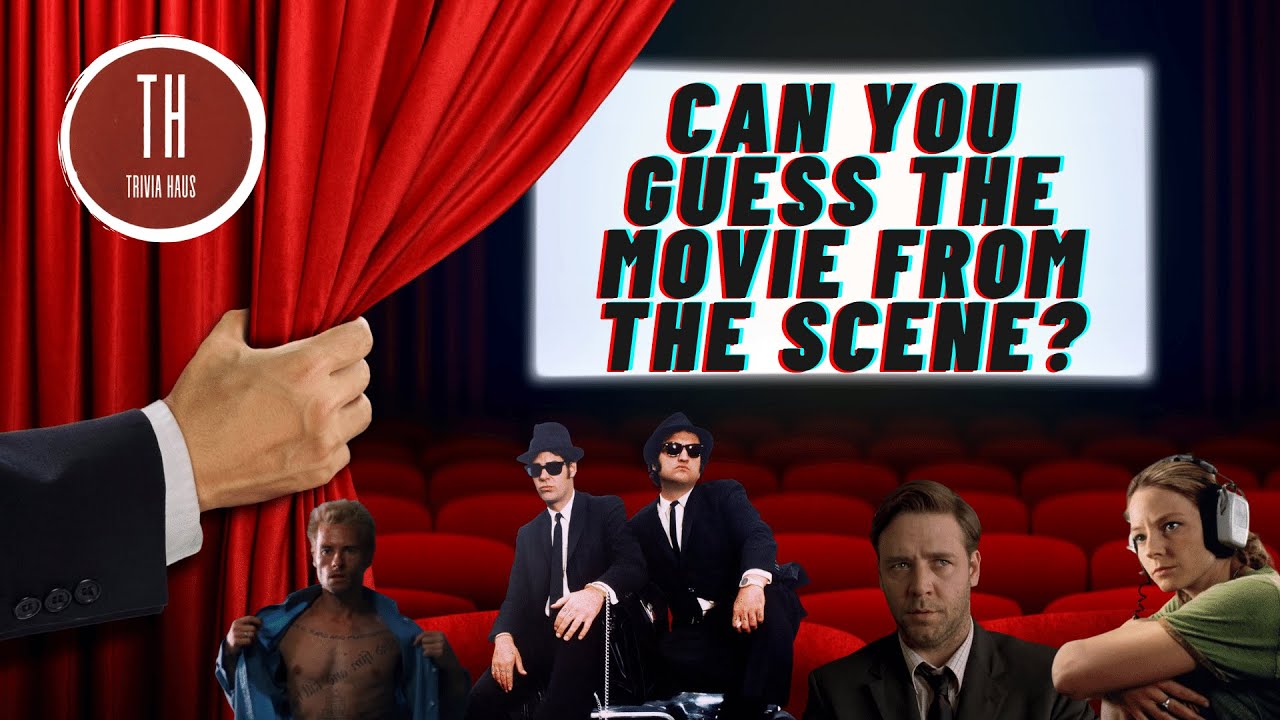 Can You Guess The Movie From The Scene? Movie Quiz!! - YouTube