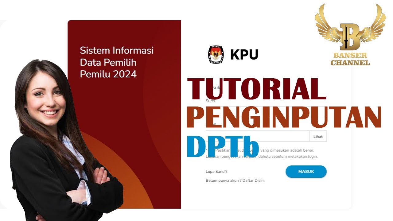 TUTORIAL !!! PENGINPUTAN DPTb PADA SIDALIH - PEMILU 2024 - YouTube
