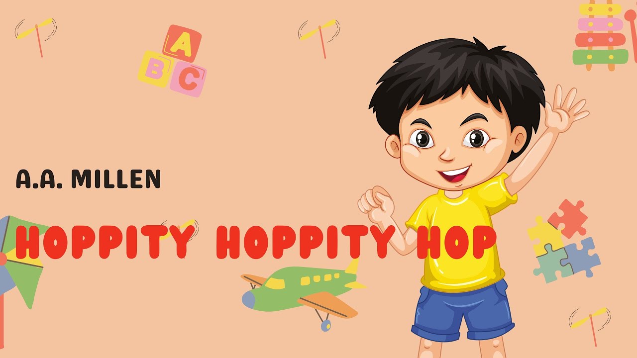 HOPPITY HOPPITY HOP - YouTube