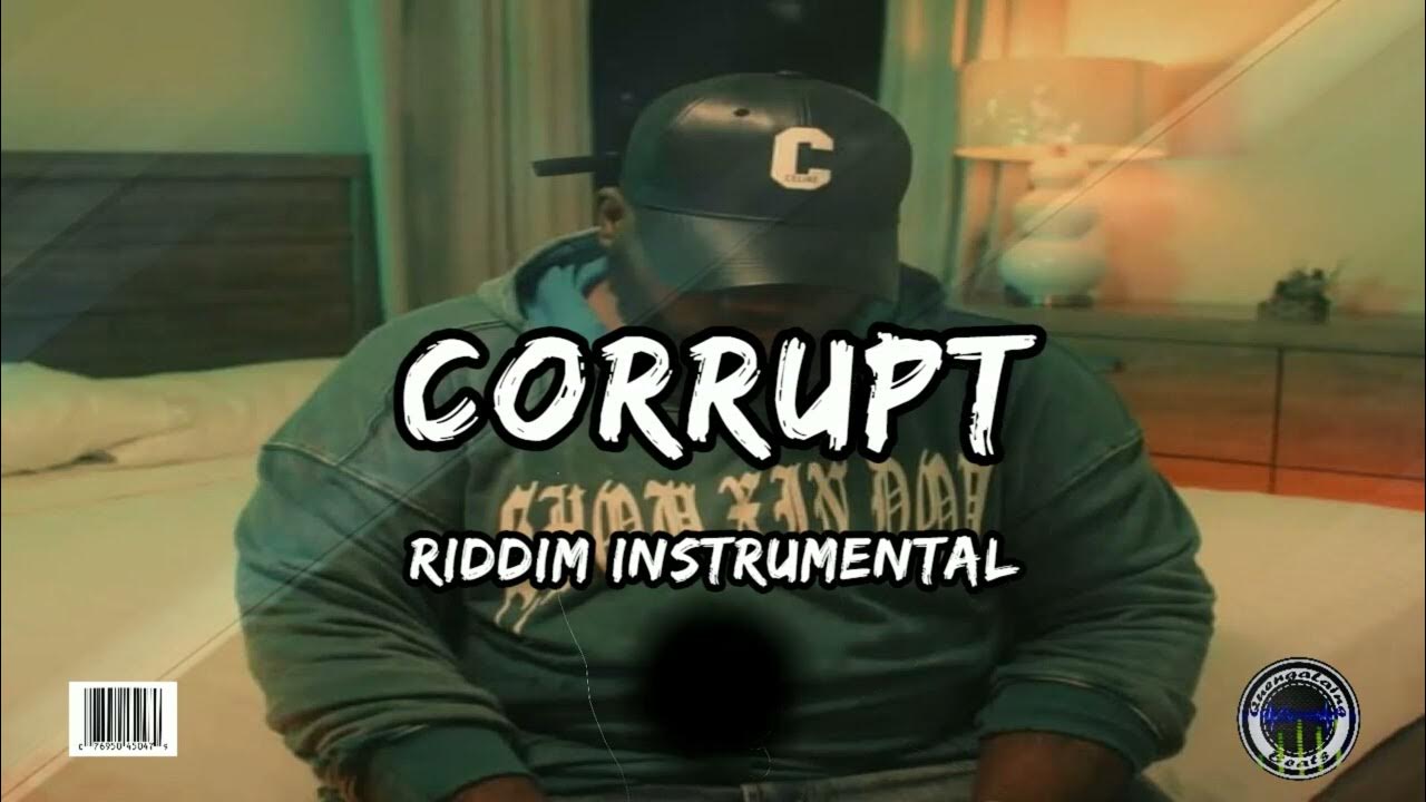Corrupt Pt2 Riddim Instrumental Dan Sky X Attomatic Records Youtube