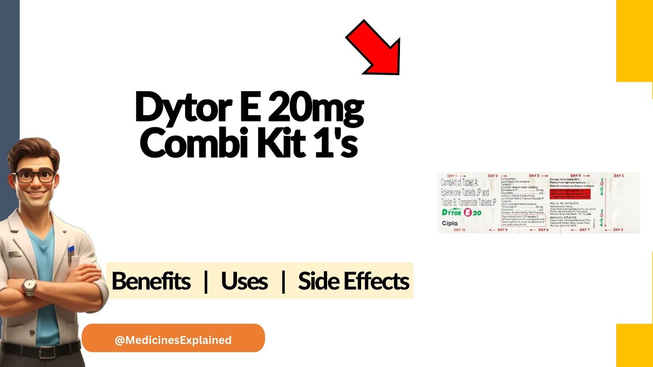 Dytor E 20mg Combi Kit Uses | Side Effects & Dosage - YouTube