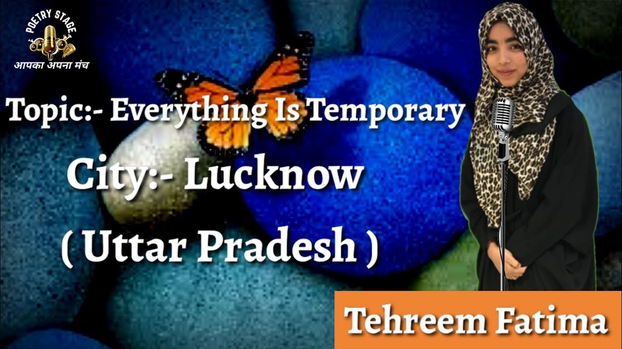 EVERYTHING IS TEMPORARY / TEHREEM FATIMA / POETRY STAGE / ENGLISH BEST ...