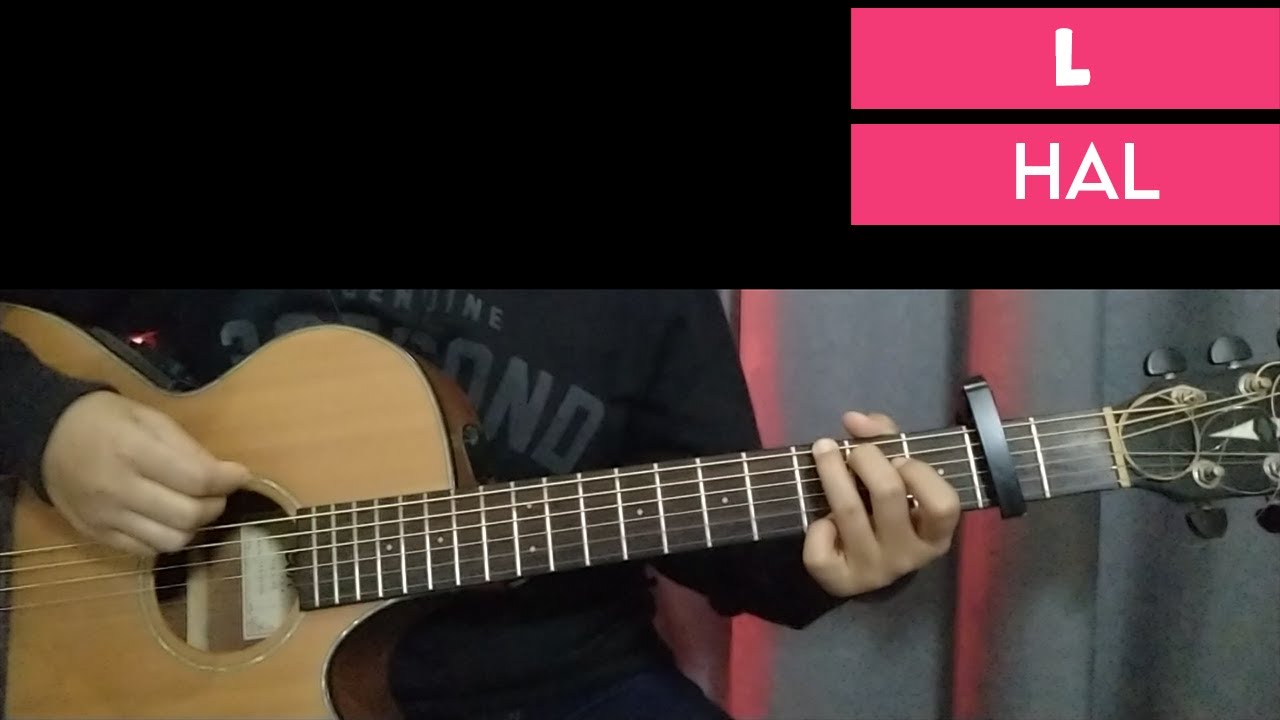 (Chord Mudah) L - Hal | Tutorial Gitar Pemula | Gitar Cover - YouTube