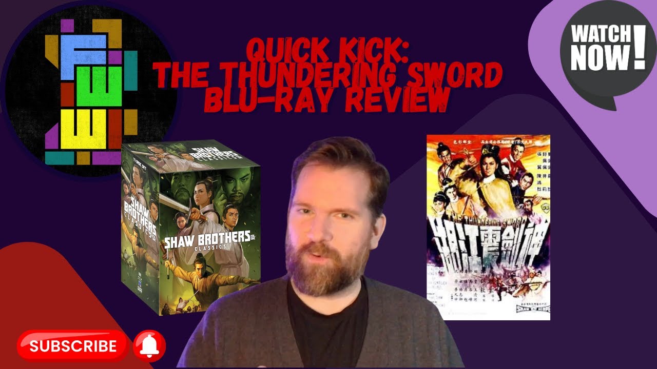 QUICK KICK: The Thundering Sword (1967) Shaw Brothers Classics Vol. 1 Shout Factory Blu-Ray ...