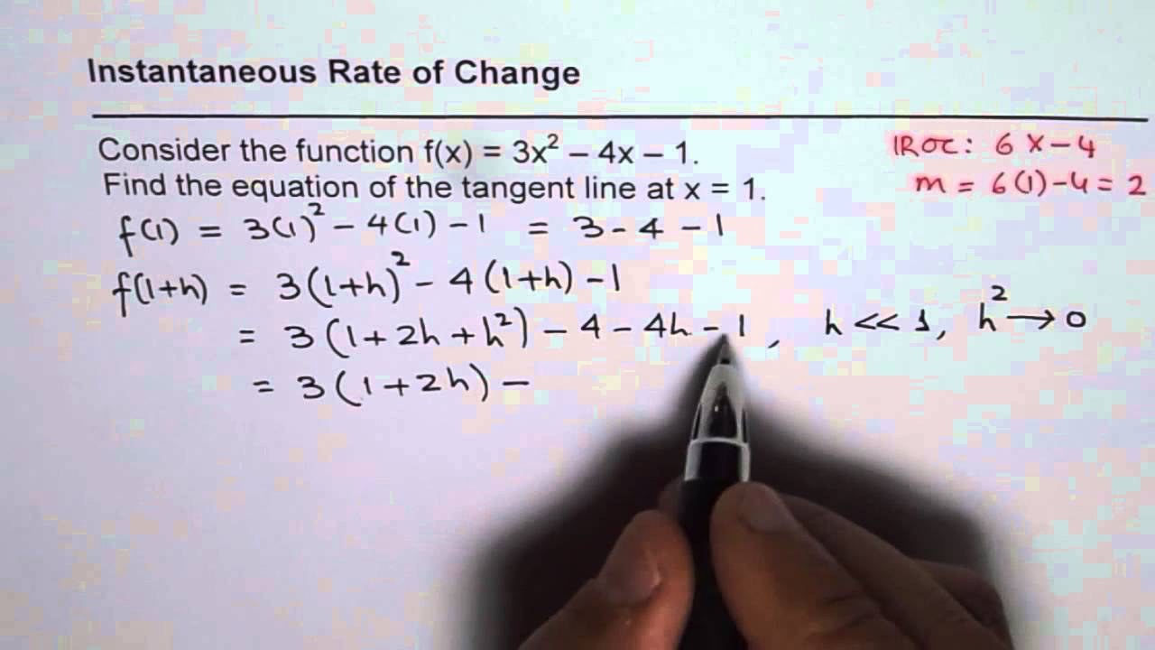 Write Equation Of Tangent Line At X 1 On 3x 2 4x 1 Quadratic