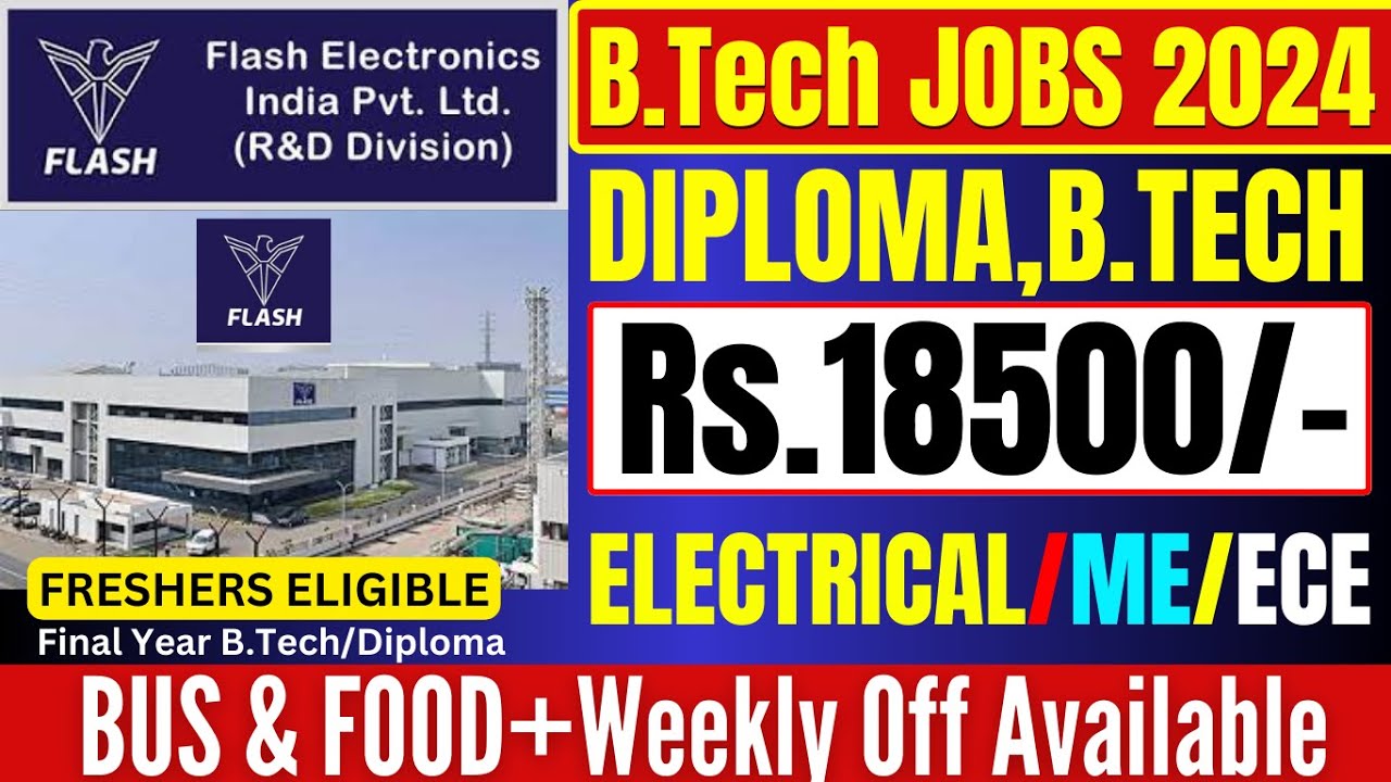 Flash Electronics (India) Private Limited Hiring B.Tech / Diploma ...
