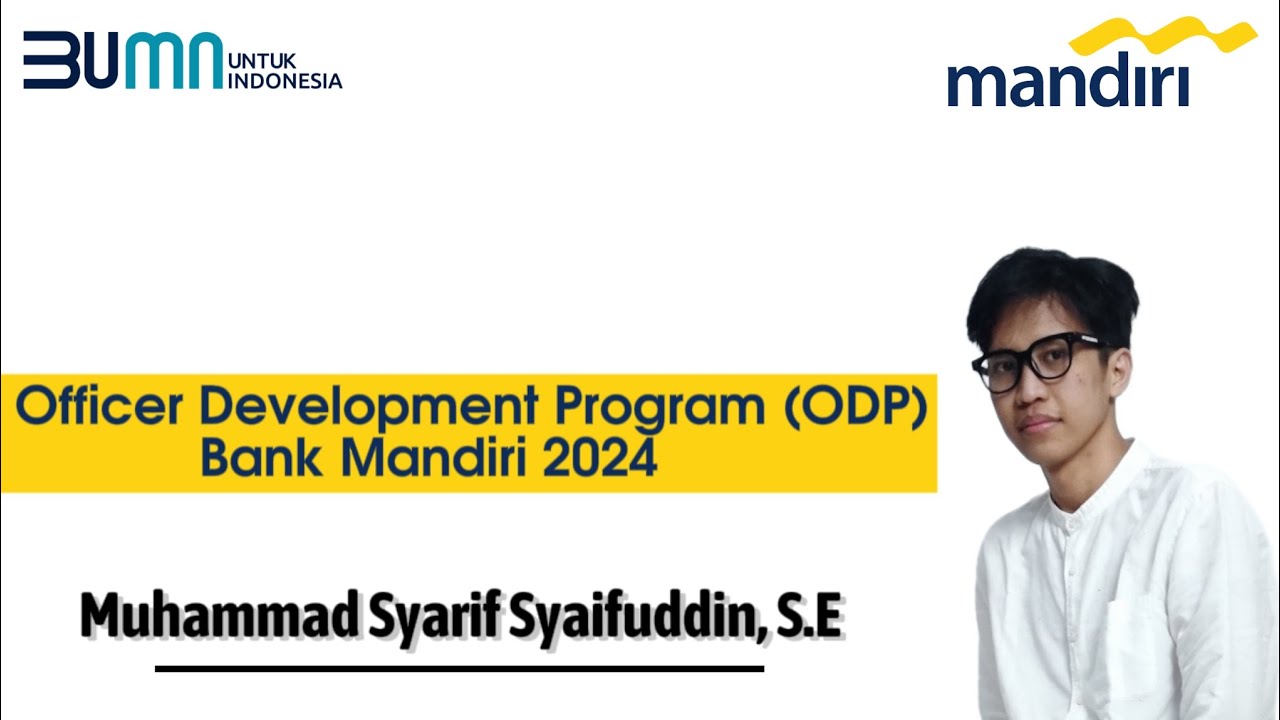 Officer Development Program (ODP) Bank Mandiri 2024 - YouTube