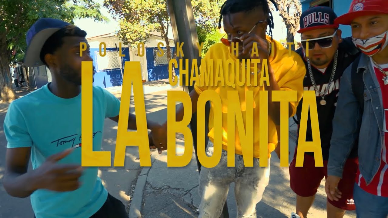 La Chamaquita Bonita Poloskyy Haiti Video Oficial Poloskyyhaiti Flaitiano