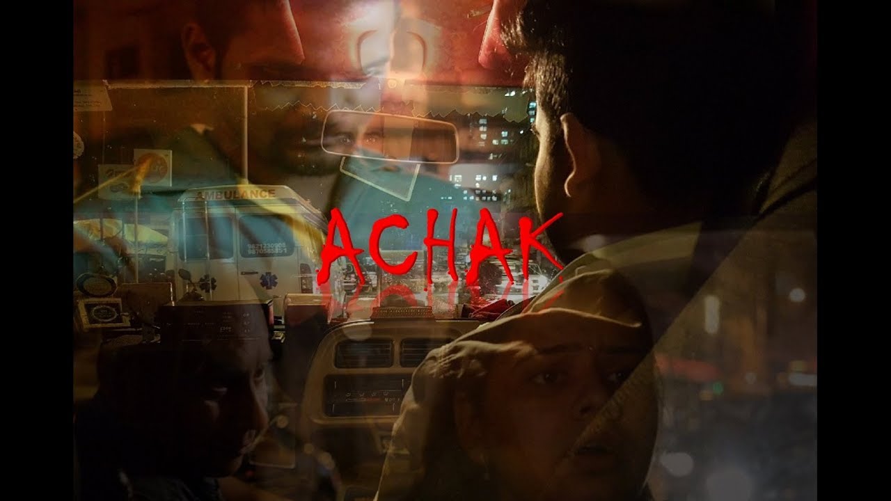 Achak | Official 2017 Short Film | Indian Horror Film | HD - YouTube