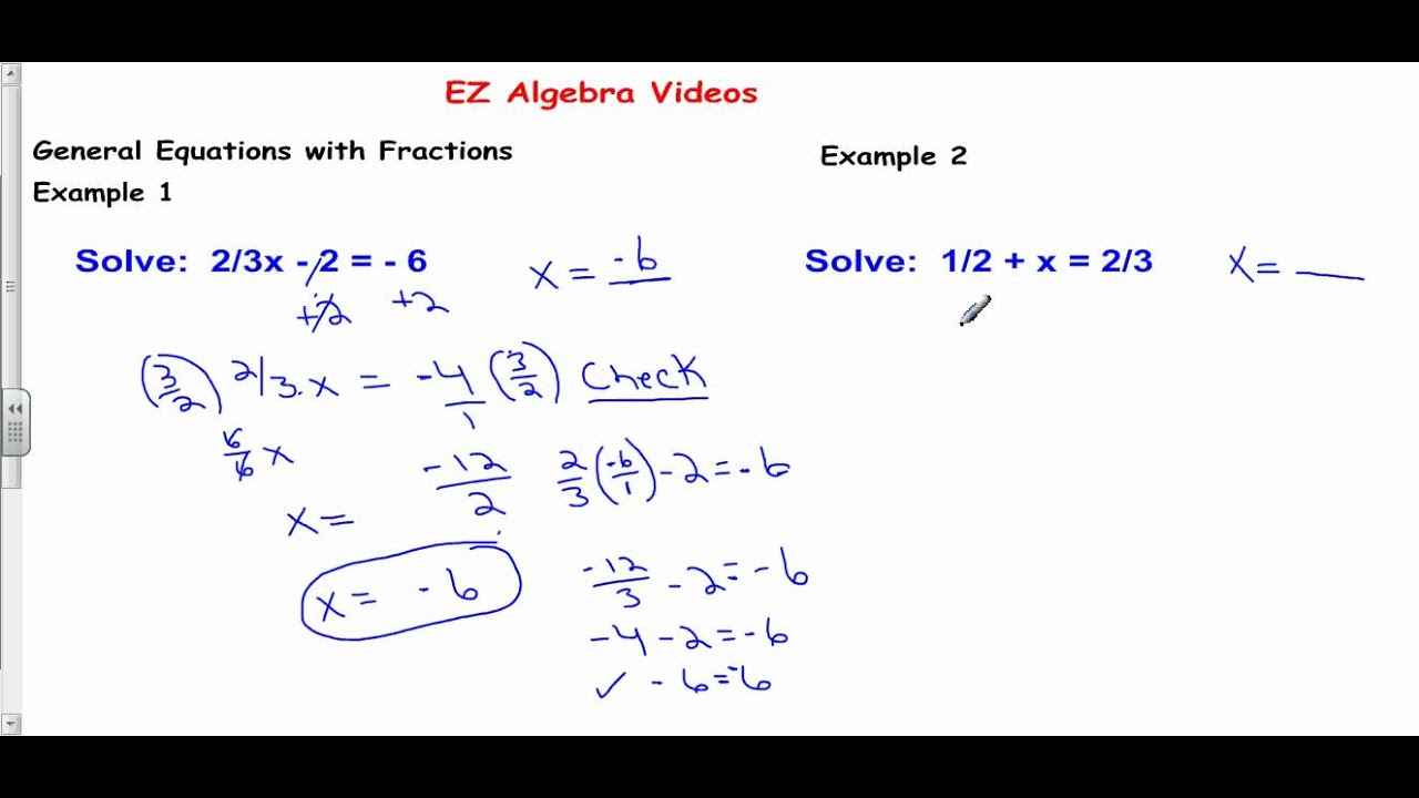 Solving General Equations with Fractions__Examples 1 & 2 - EZ Algebra ...