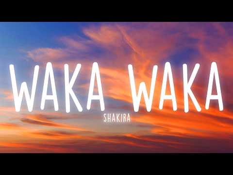 Shakira - Waka Waka (This Time For Africa) (Lyrics)