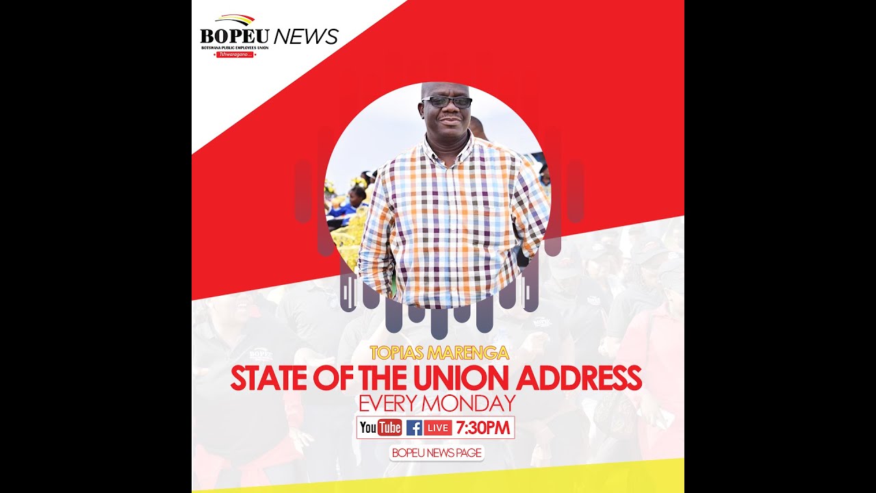 Botswana Public Employees Union (BOPEU) General Secretary Topias ...