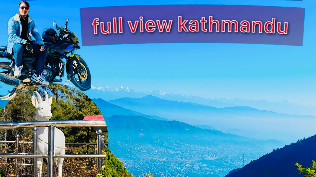 Chitlang Veda farm || full view on Kathmandu ||@jonivlogs130 - YouTube