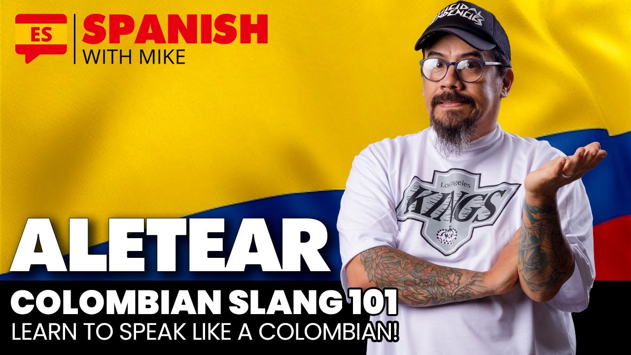 COLOMBIAN SLANG 101: ALETEAR - YouTube