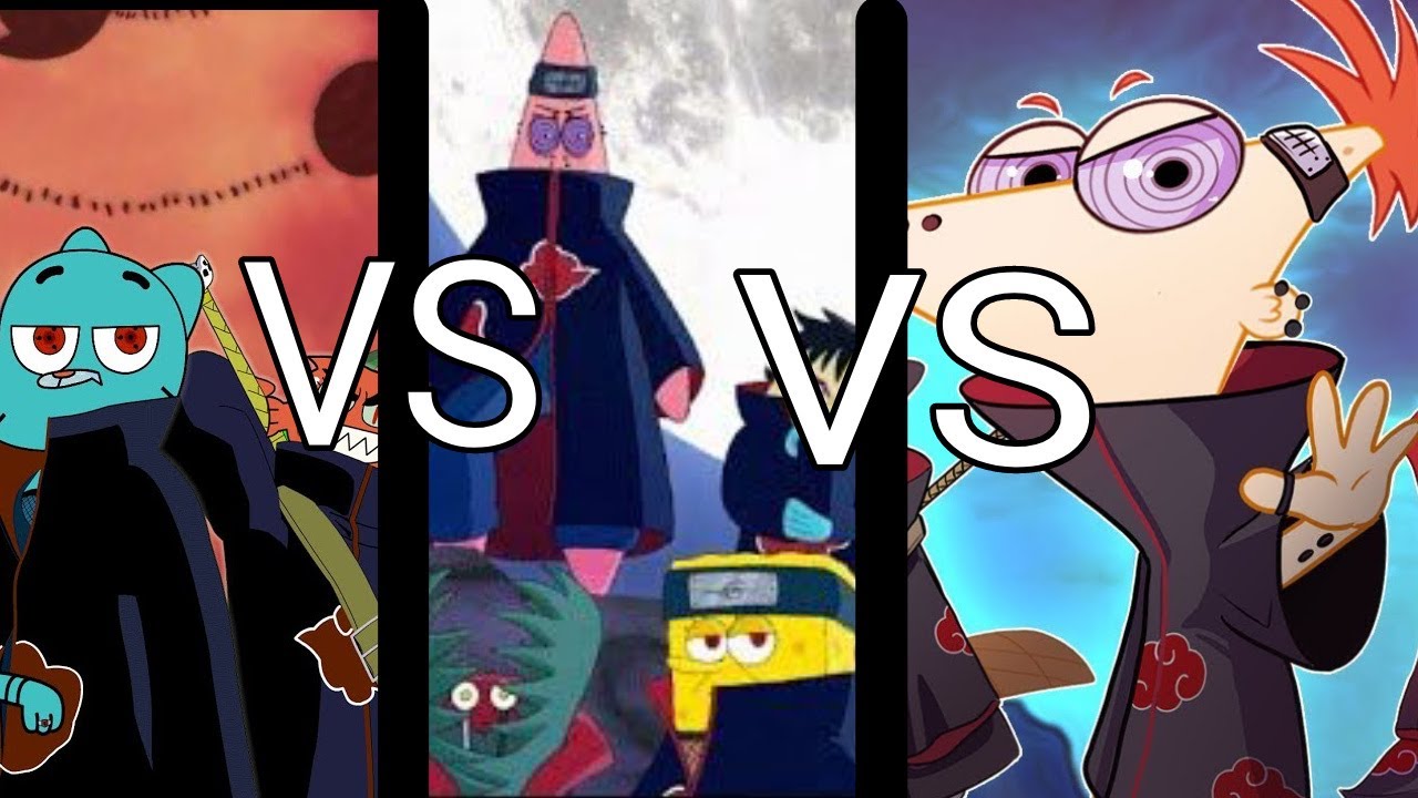 Akatsuki gumball VS bob Esponja VS Phineas and ferb!!! - YouTube