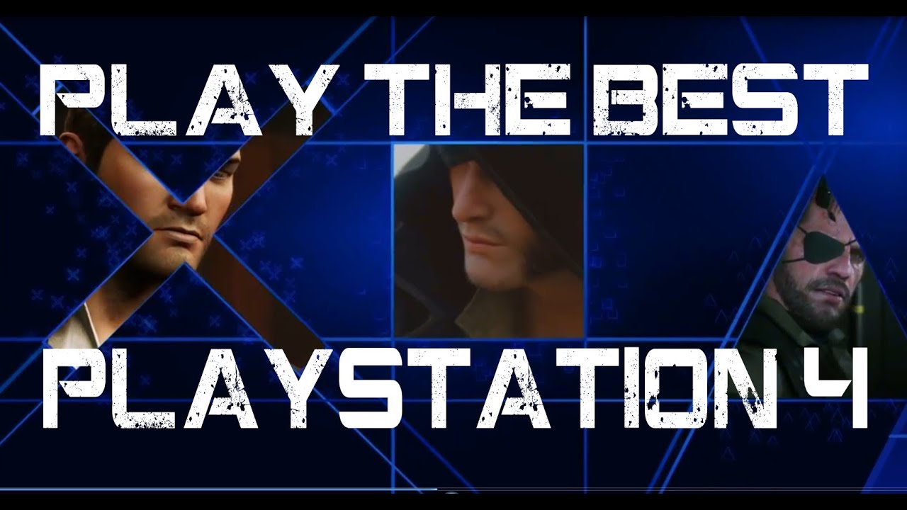 Best PS4 Games of 2015 Sony's List #4theplayers Play all the best games ...