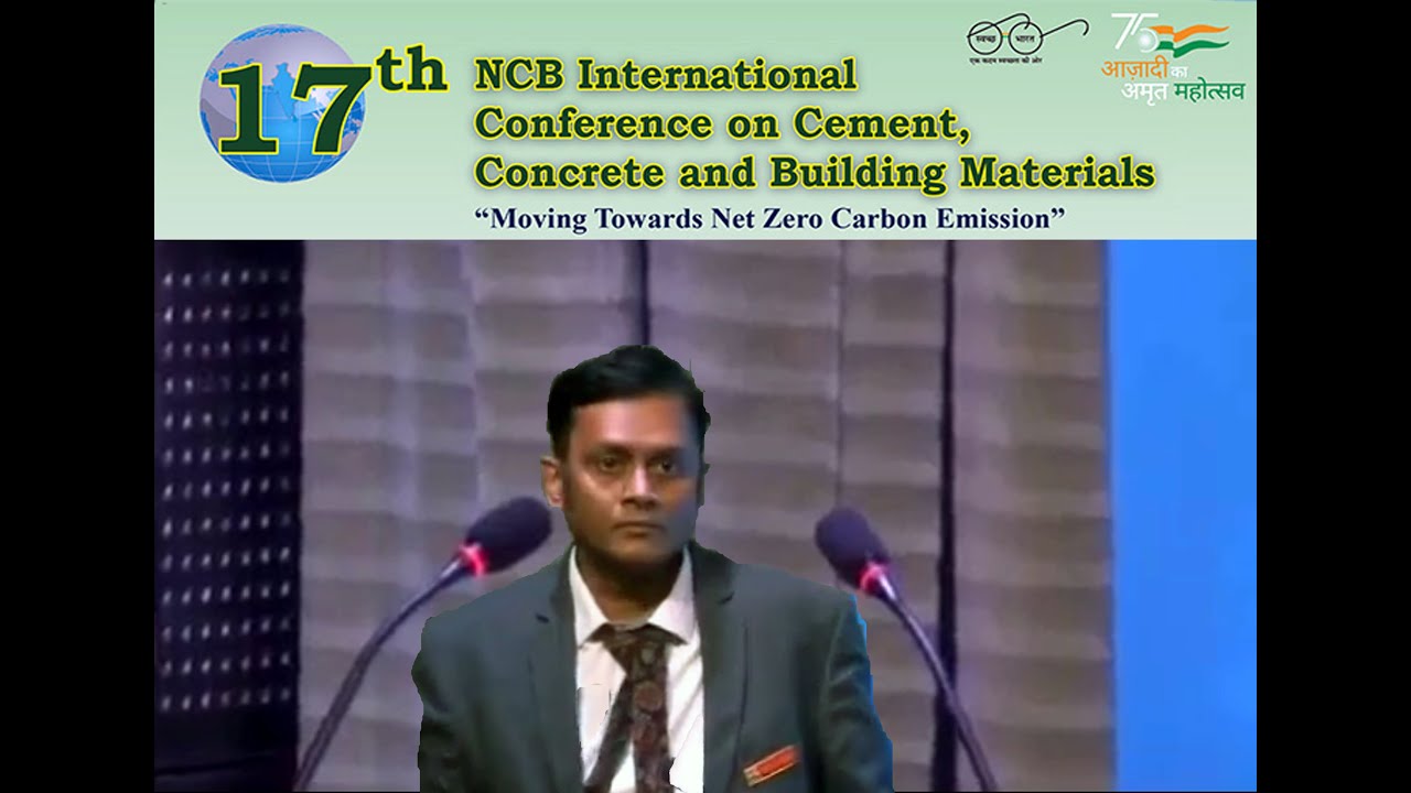 Presenting @ 17th National Council for Cement and Building Materials ...
