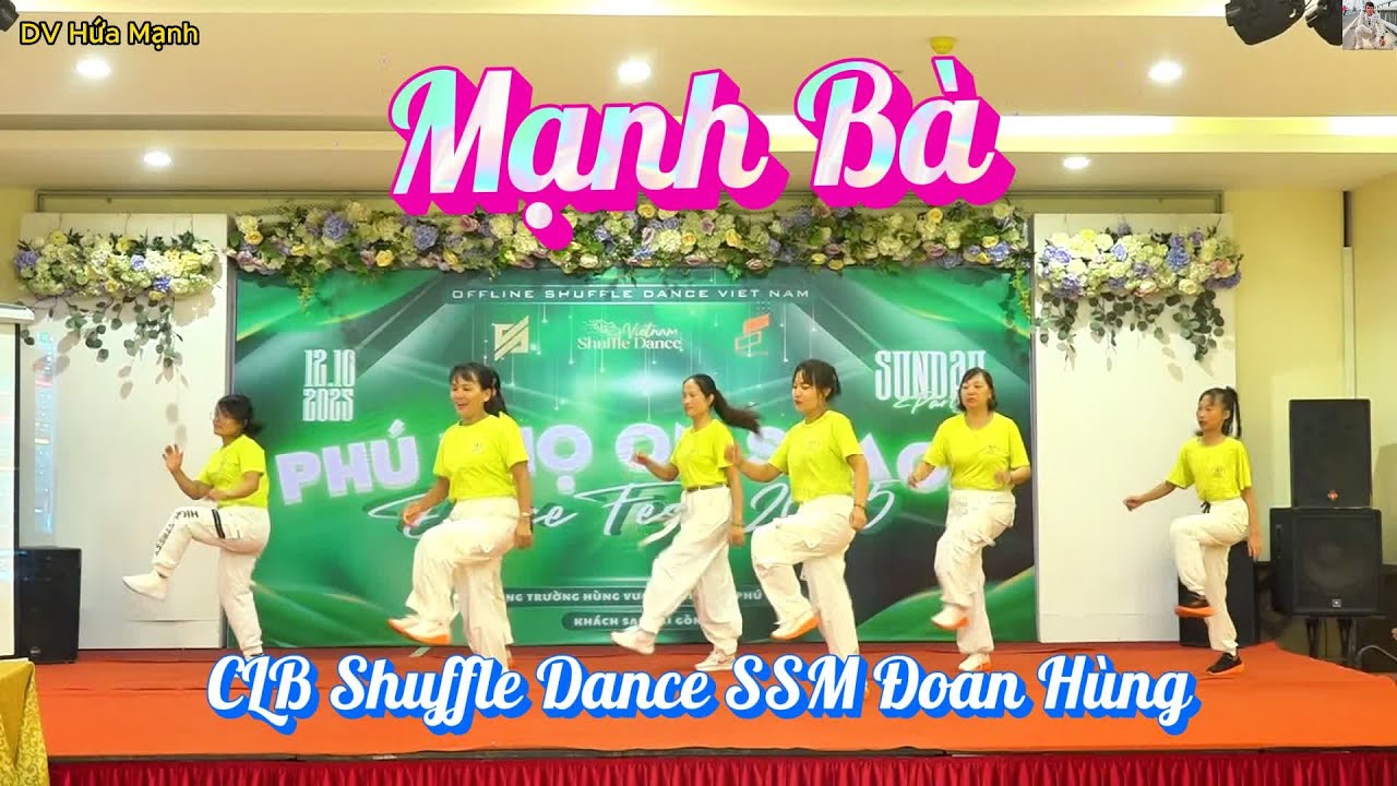 Mạnh Bà I Shuffle Dance I - CLB SSM Đoan Hùng Phú Thọ II DV Hứa Mạnh II ...