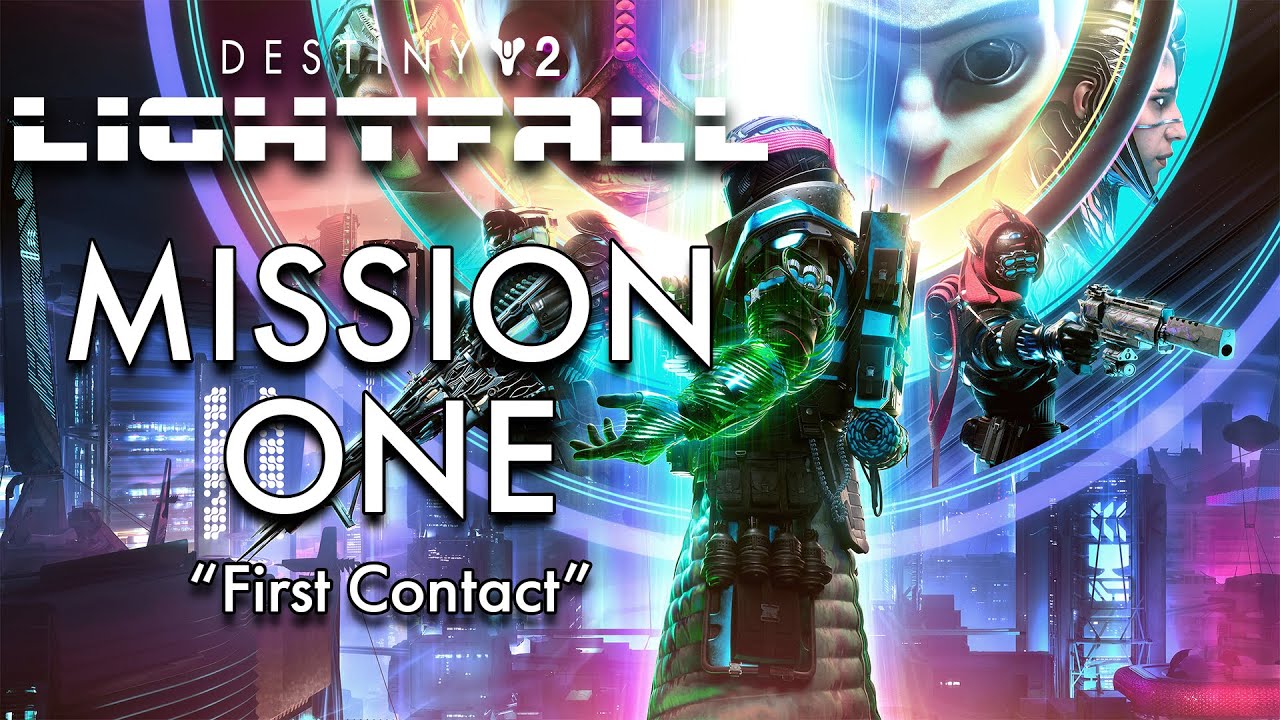 "First Contact" - Destiny 2 LIGHTFALL Campaign - Mission One - YouTube
