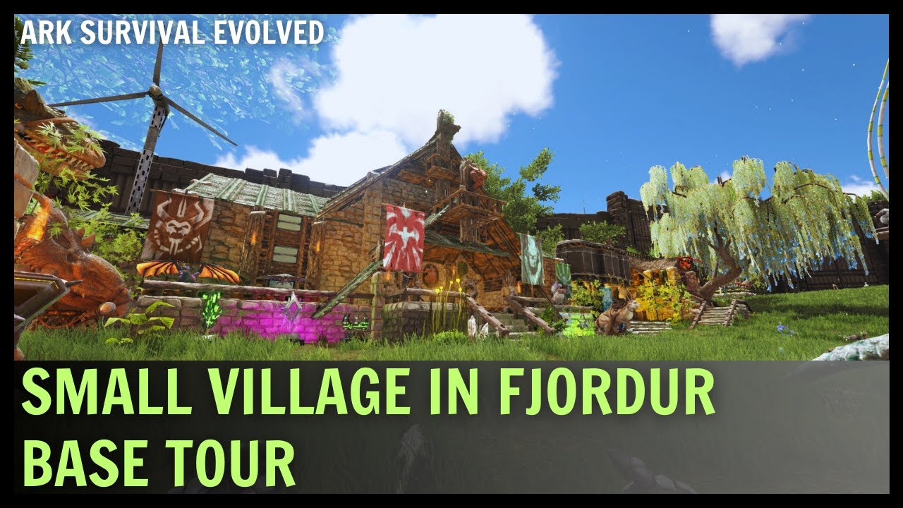 ARK: Survival Evolved - My small village in Fjodur! Base Tour! - YouTube