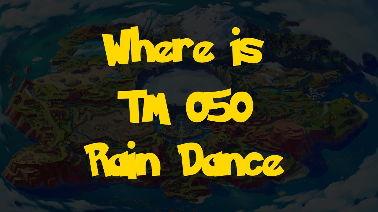 Where Is: TM 050 - Rain Dance (Pokemon Scarlet & Violet) - YouTube