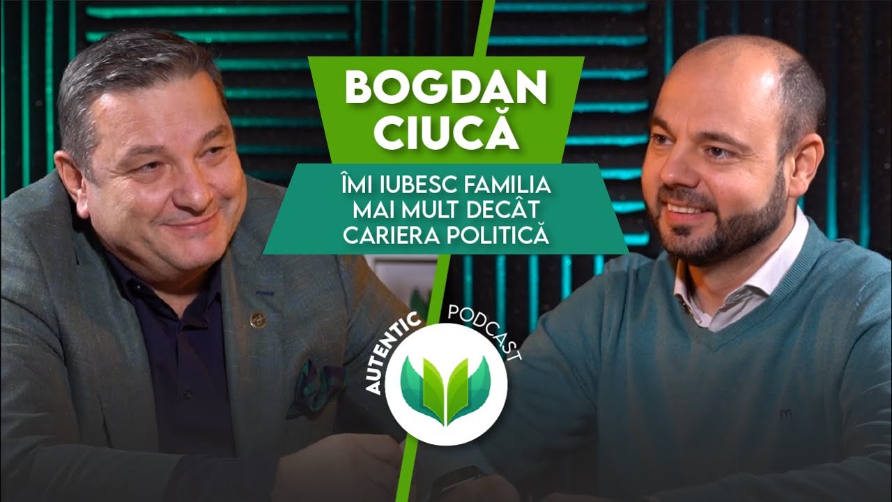 Îmi iubesc familia mai mult decât cariera politică | AUTENTIC podcast ...