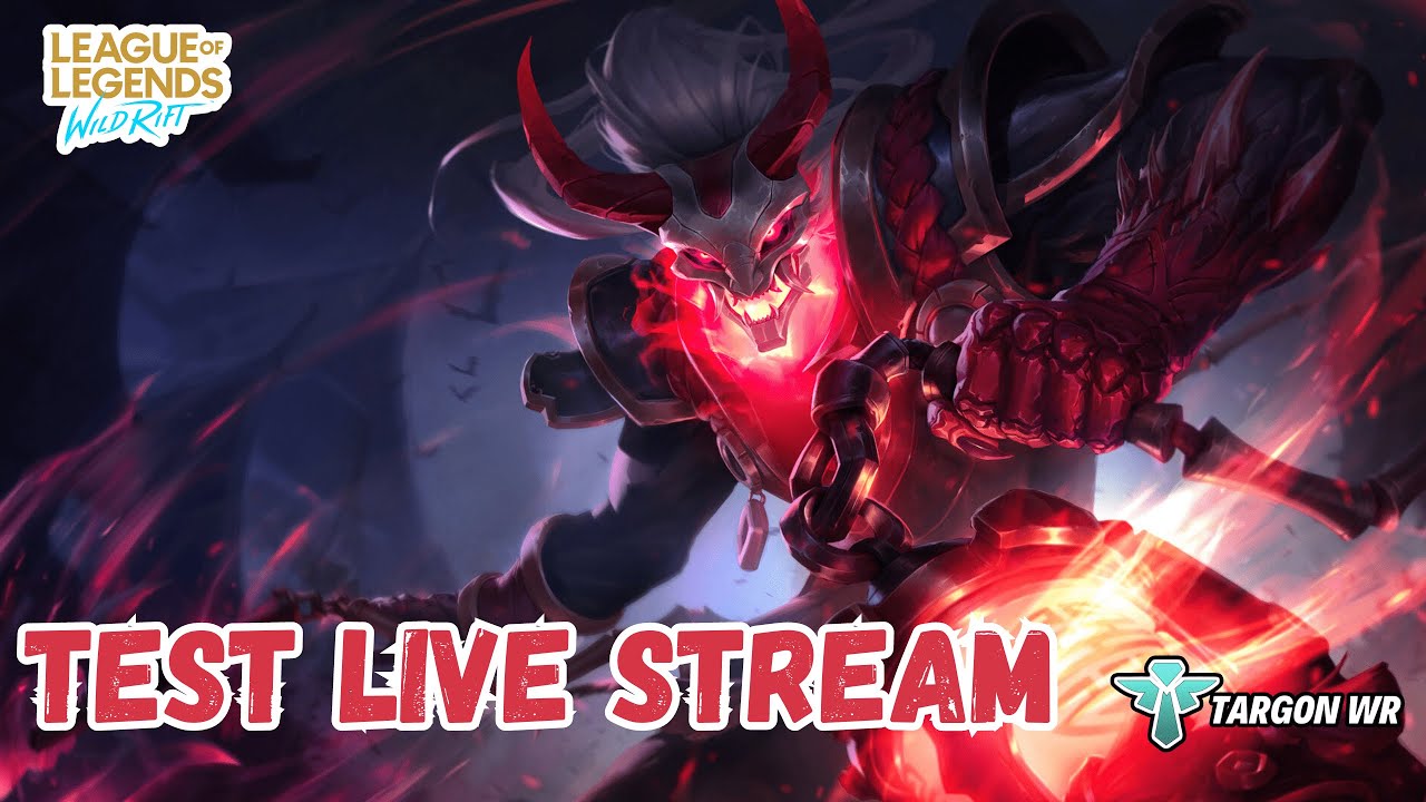 Live Stream Test - Wild Rift - YouTube