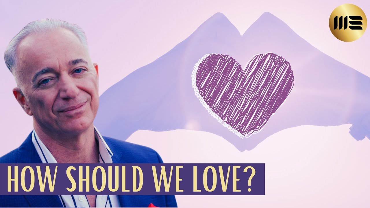 I talk a lot about love for your fellow man, but how should we love ...