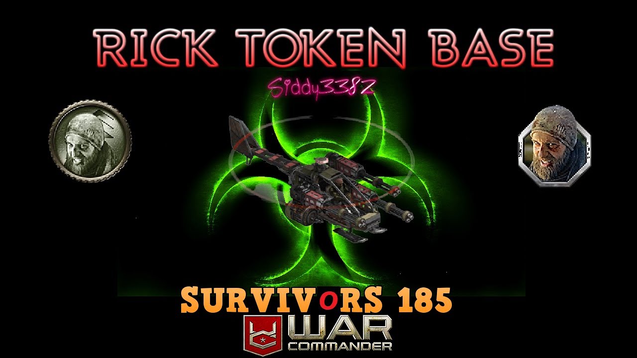 War Commander Rick Token base, Survivors 185 Updated Video - YouTube